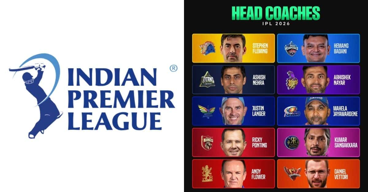 IPL 2026 Coaches - List of All Team Coaching Staff