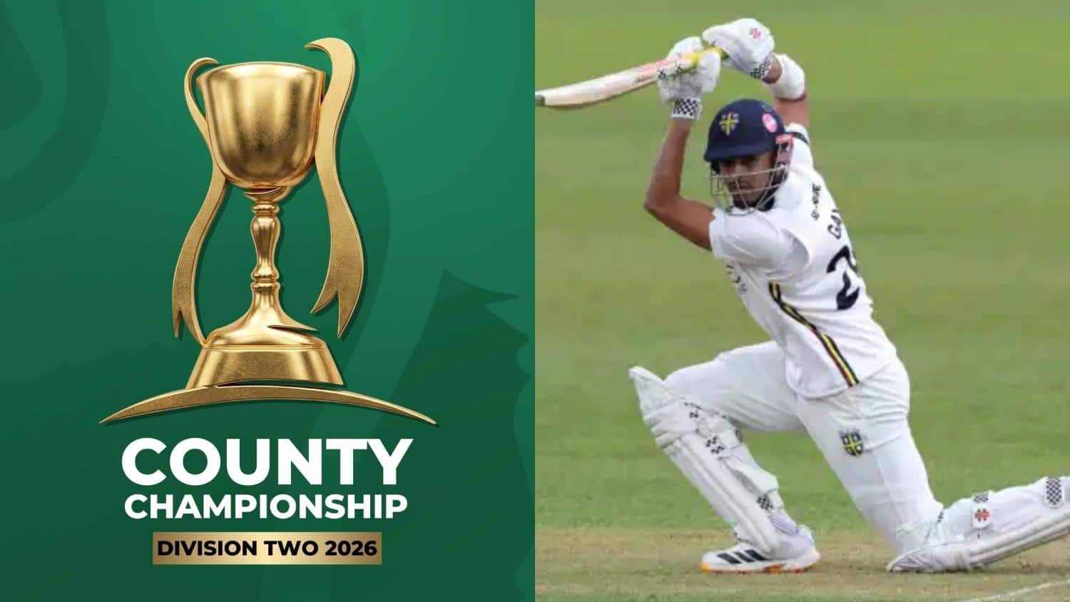 County Championship Division Two 2026 Points Table (25th May)