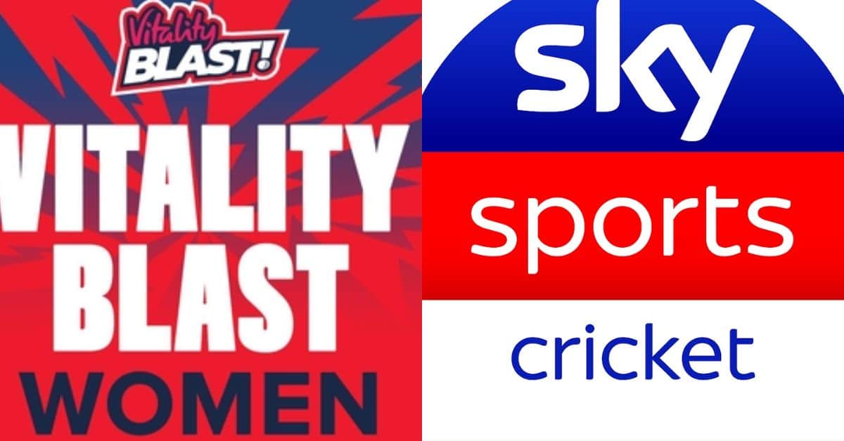 Women’s T20 Blast 2026 Live Streaming: TV Channels & Platforms